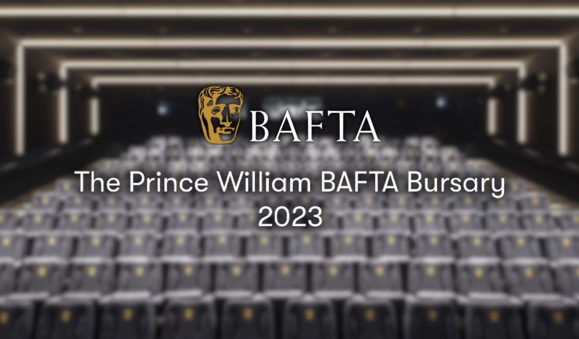 The Prince William BAFTA Bursary 2023